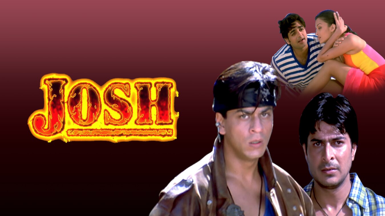 Watch JOSH Full Movie in HD Online in Hindi HD - Sony LIV