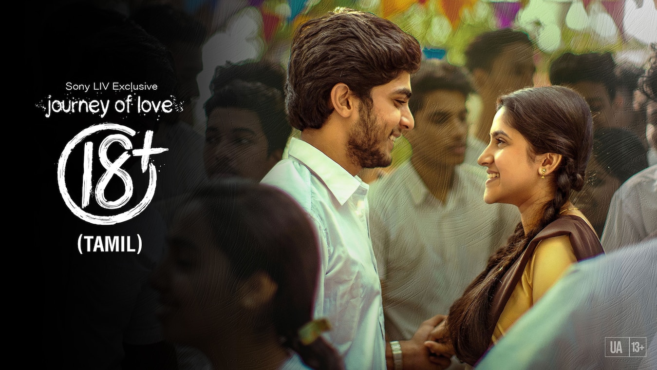 Watch Journey Of Love 18 + (Tamil) Full HD Movie Online - Sony LIV