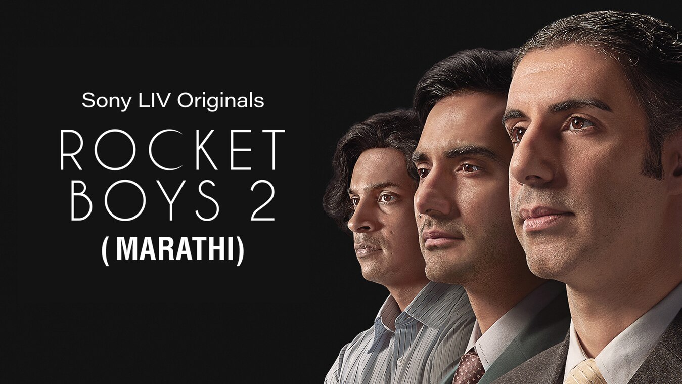 Rocket Boys (Marathi) Season 2 - Watch All Latest Episodes Online ...