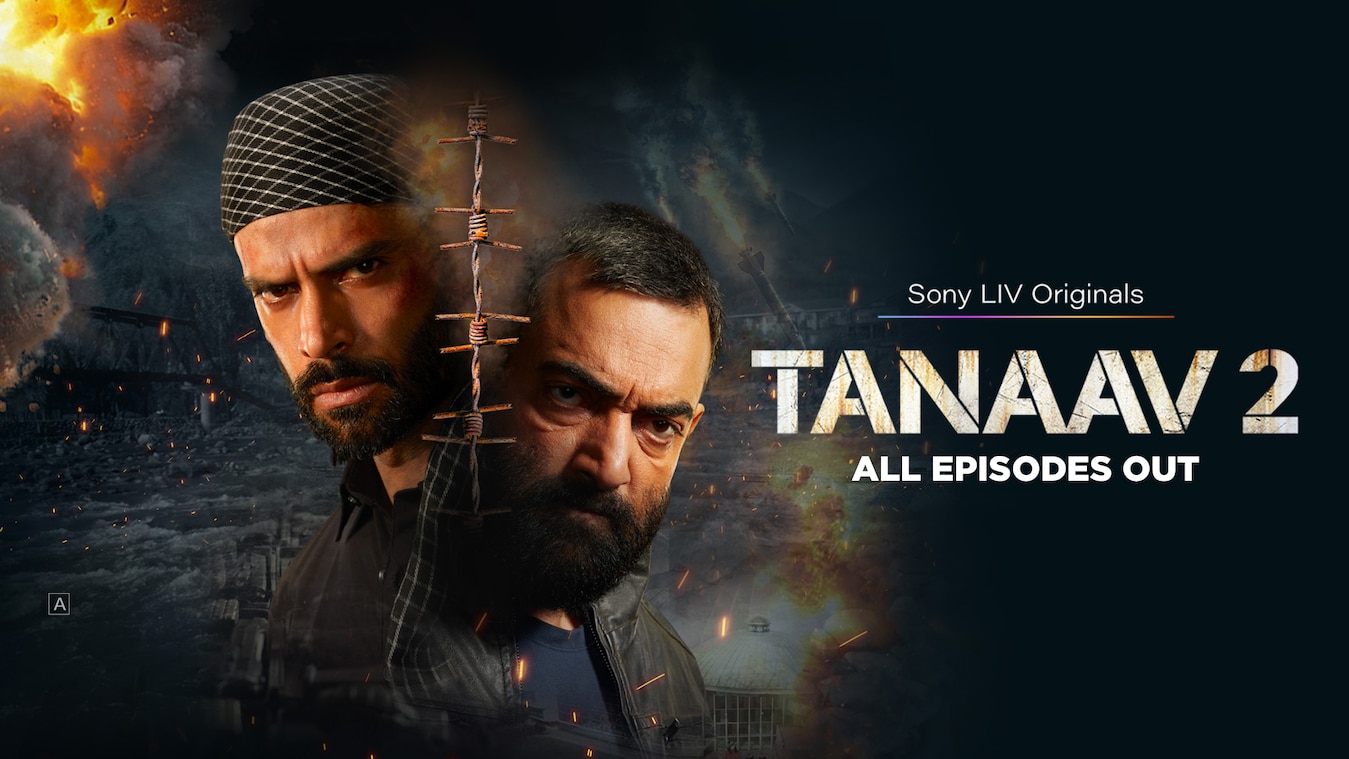 Watch The Tanaav All Full Episodes Online $$episoderange - Sony LIV
